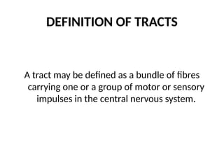 ASCENDING AND DESCENDING TRACTS.pptx FOR MEDICAL STUDENTS | PPTX