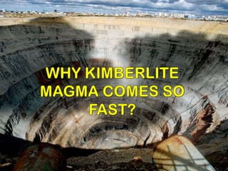 Ascent of kimberlite magma | PPTX