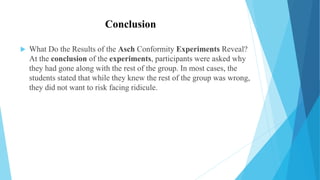 Asch conformity experiment | PPTX