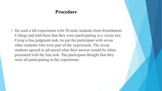 Asch conformity experiment | PPTX