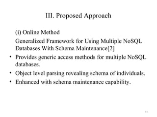 A schema generation approach for column oriented no sql data stores | PPT