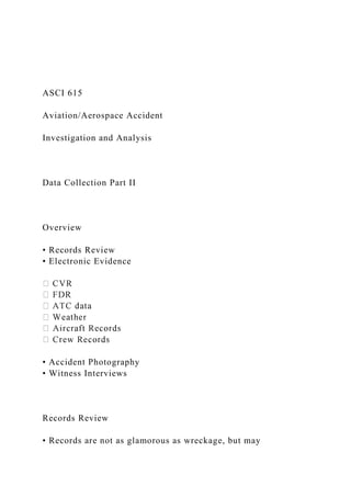 ASCI 615 AviationAerospace Accident Investigation and.docx