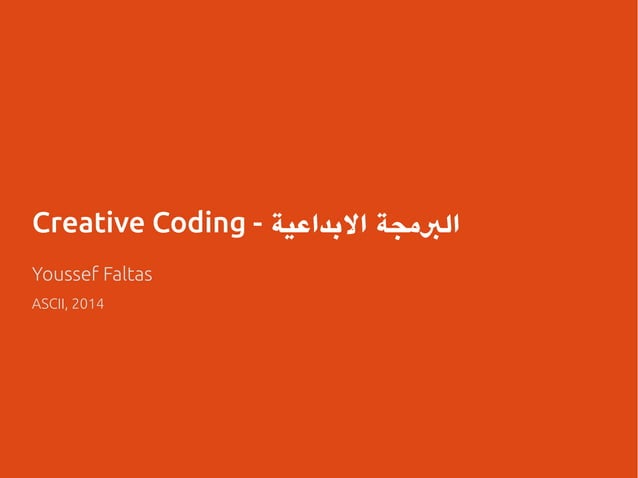 Intro to Creative Coding | PPT