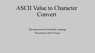 ASCII value to Character Converter