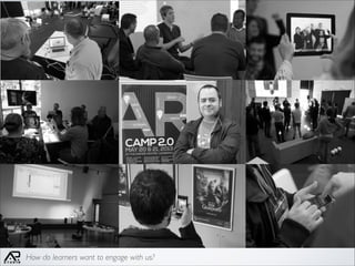 ARstudio - How do your learners want to engage? | PPT