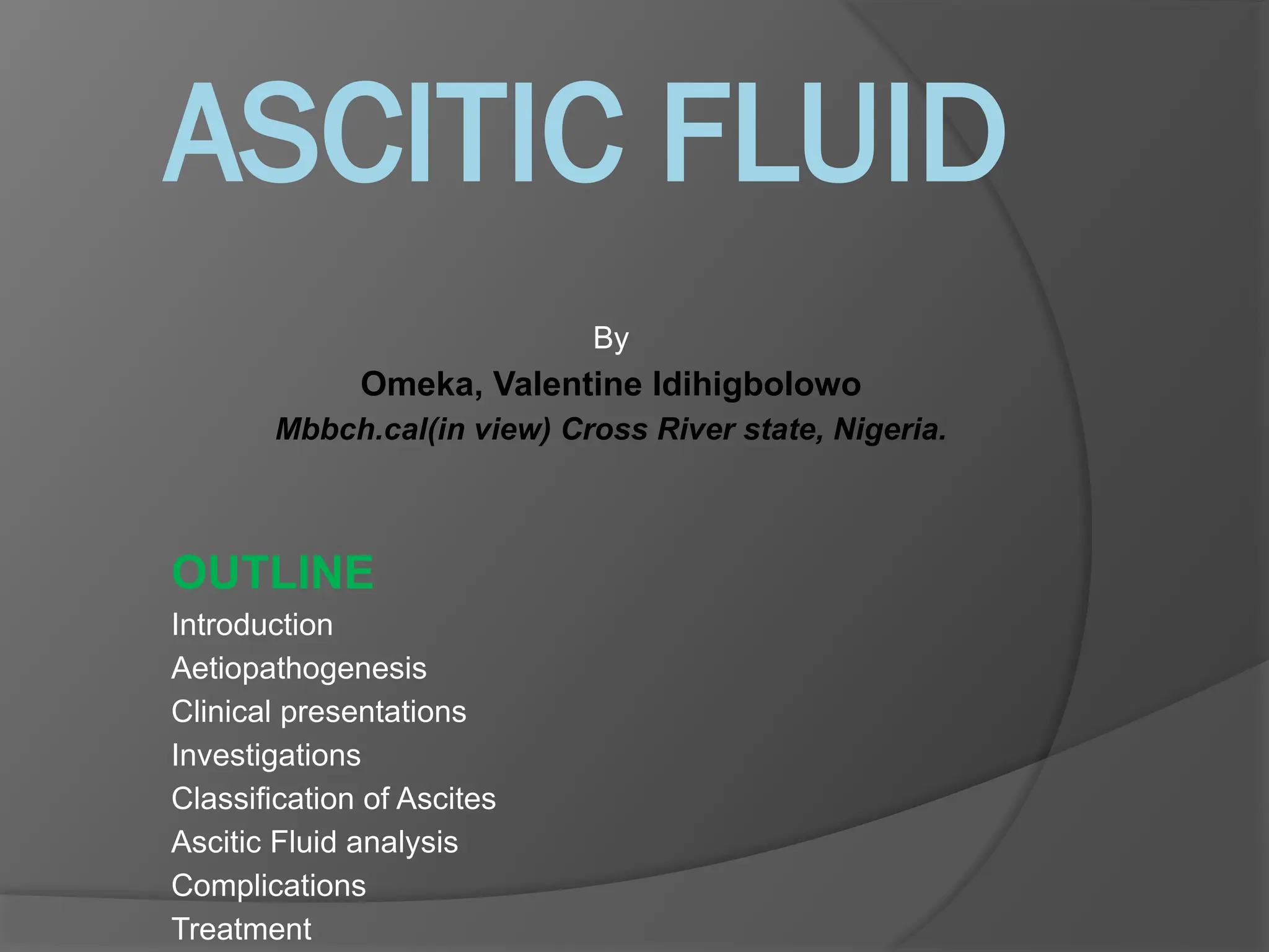 ASCITIC FLUID- Definition and Assesment.pptx