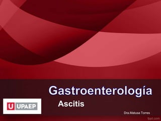 Ascitis: Causas, Diagnóstico y Tratamiento | PPT