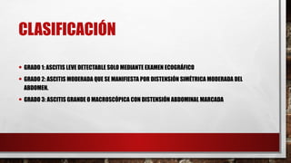 ASCITIS, TIPOS DE LIQUIDO ASCITICO, FISIOPATOLOGIA Y ABORDAJE ...