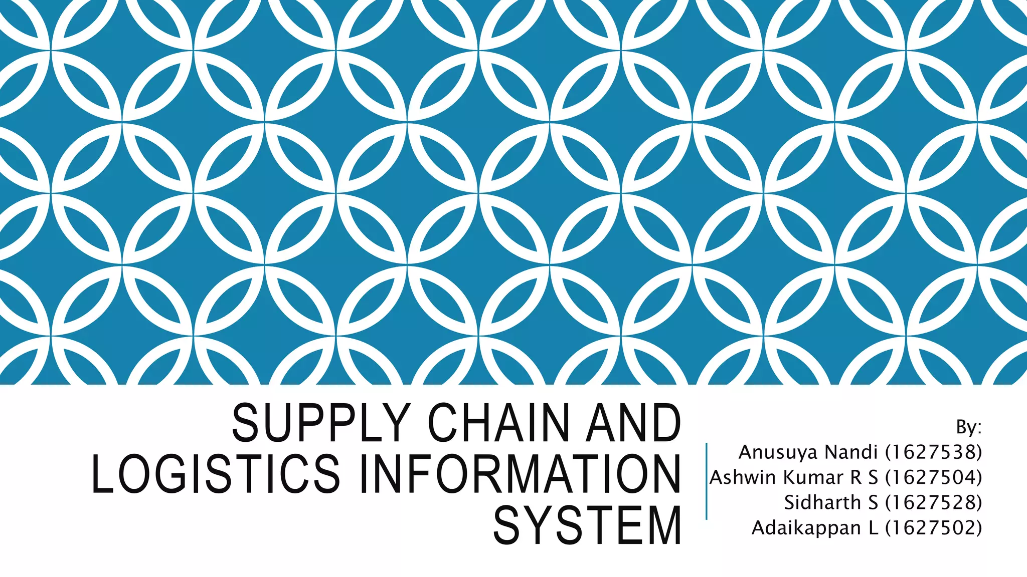 Supply Chain and Logistics Information System | PPTX