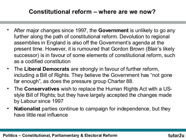 As constitutional, parliamentary and electoral reform