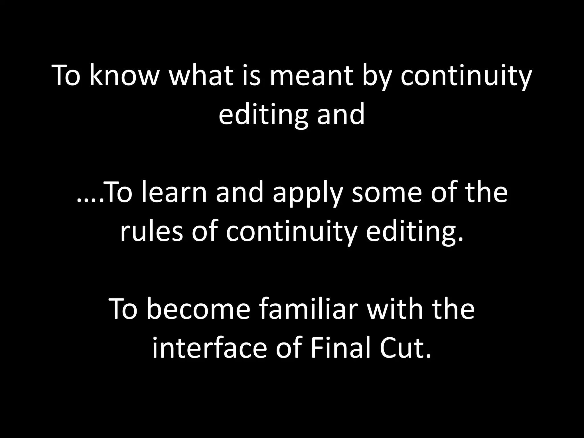 As continuity editing | PPTX
