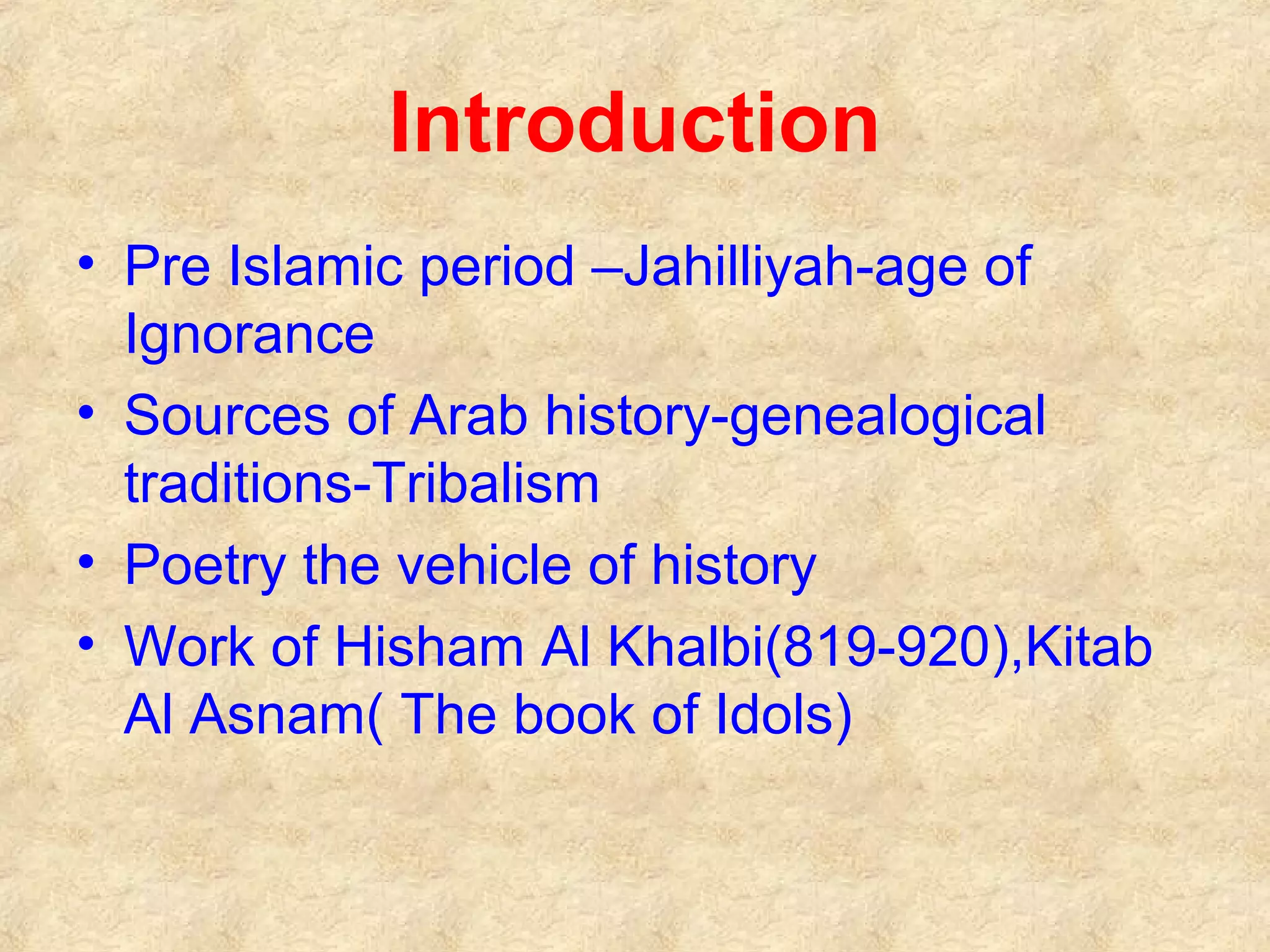Pre Islamic Arabs and Muslims | PPS
