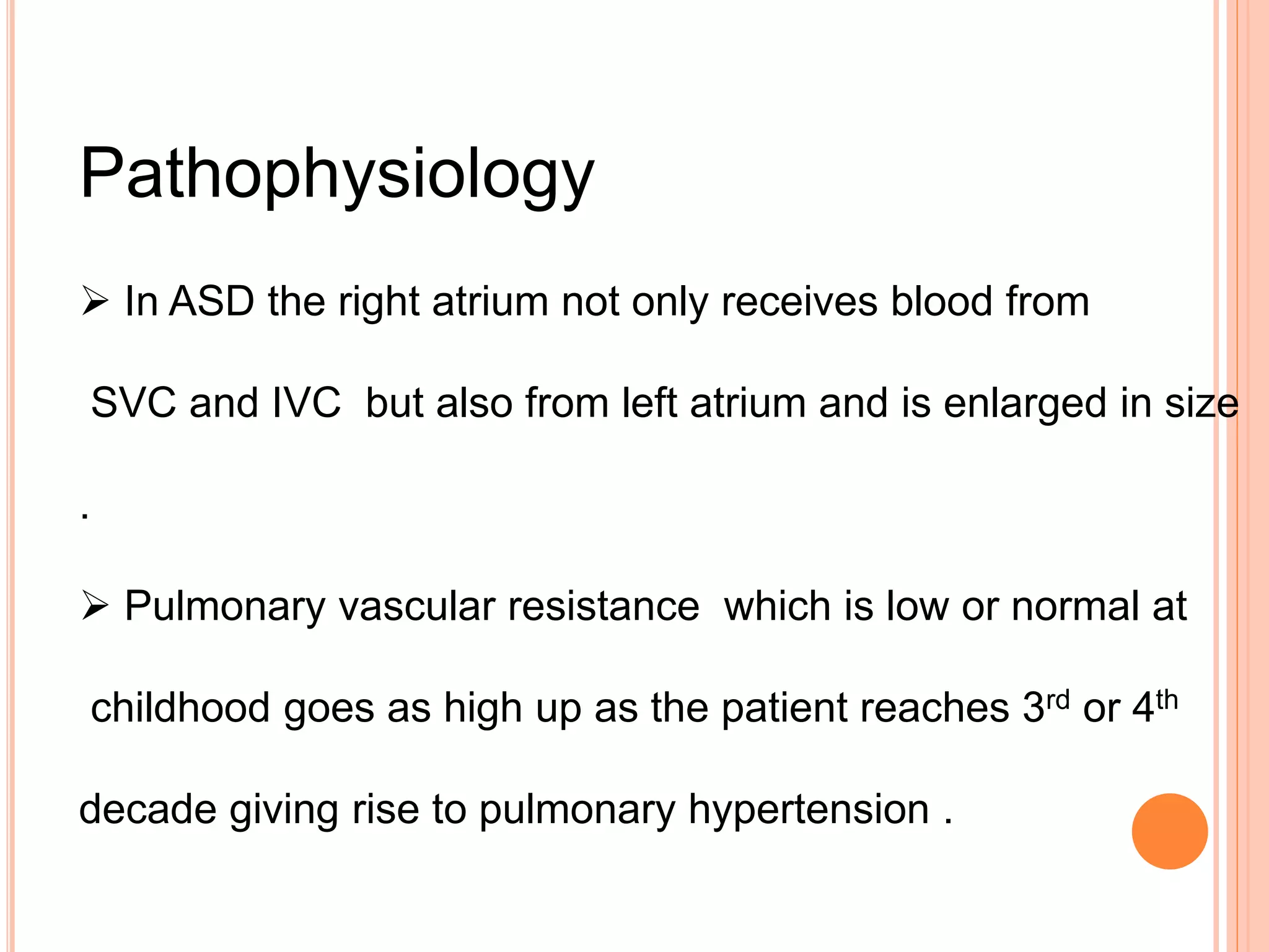ATRIAL SEPTAL DEFECT ( ASD) | PPTX