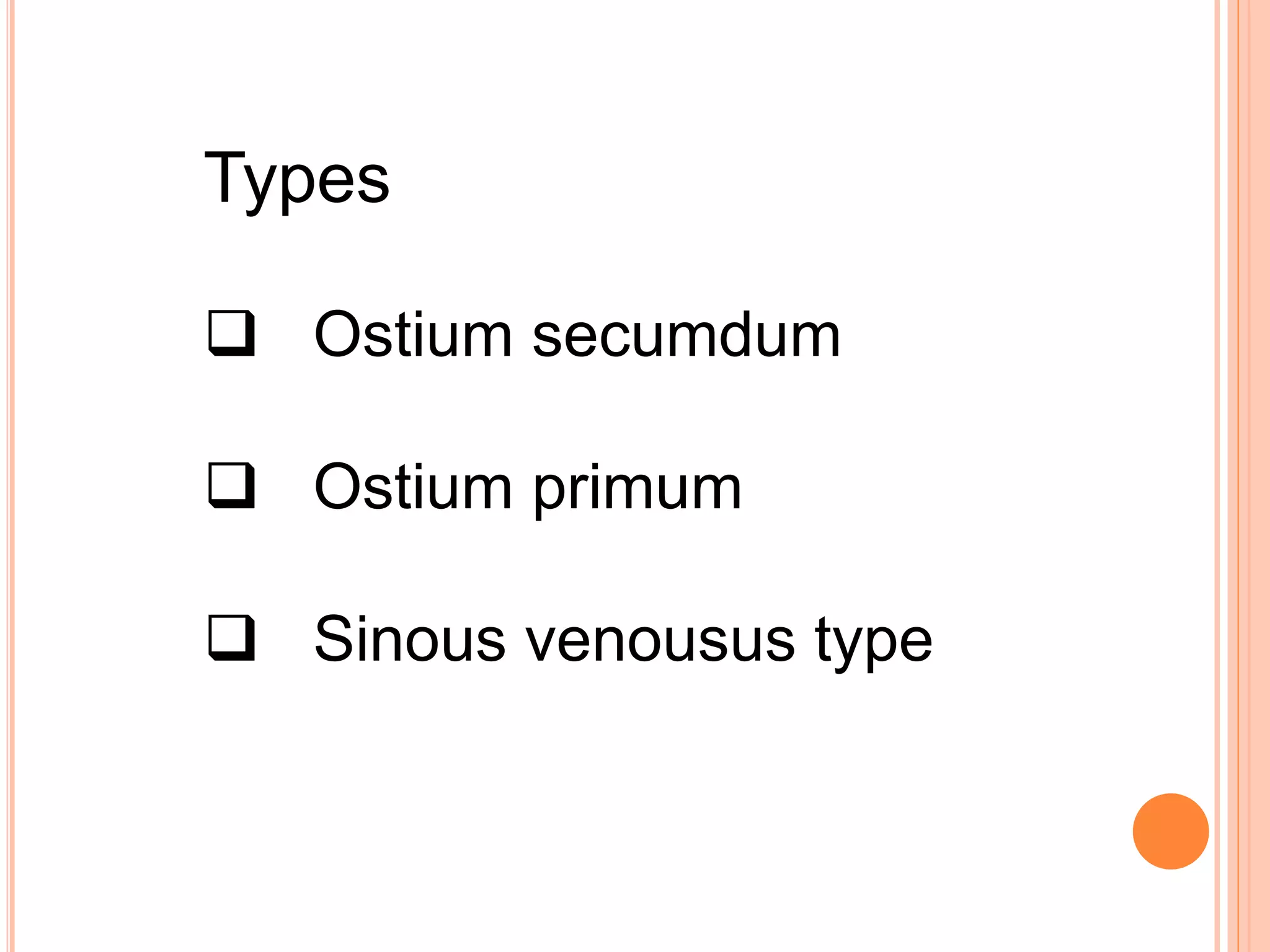 ATRIAL SEPTAL DEFECT ( ASD) | PPTX