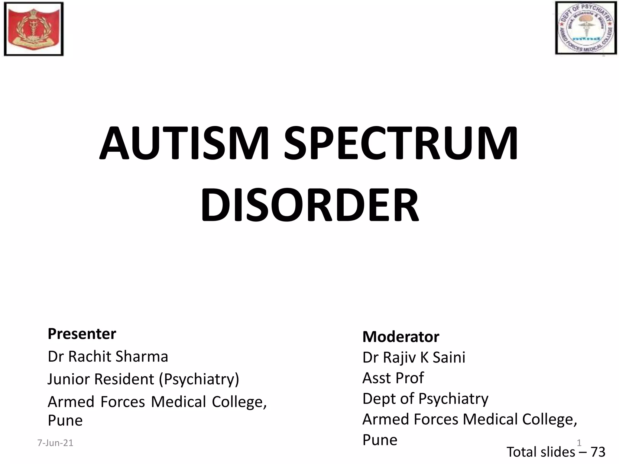 AUTISM SPECTRUM DISORDER, CHILDHOOD AUTISM, ATYPICAL AUTISM | PPT