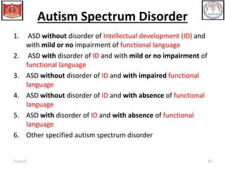AUTISM SPECTRUM DISORDER, CHILDHOOD AUTISM, ATYPICAL AUTISM | PPTX
