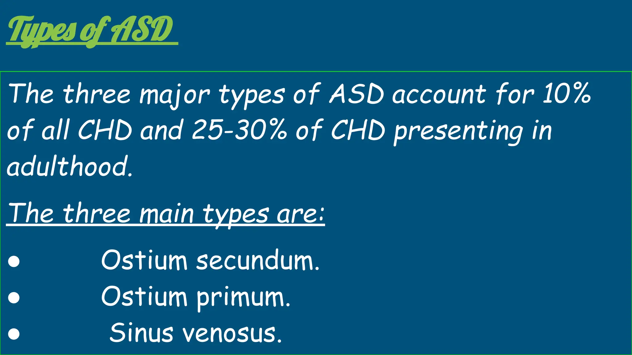 ASD ( Atrial Septal Defect)... An Overview | PPT