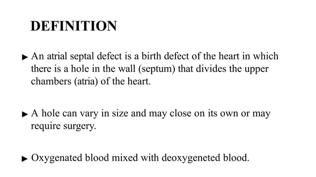 ASD.pptx for nursing students congenital heart defect | PPT