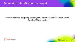 Practical appsec lessons learned in the age of agile and DevOps | PDF | Cloud Computing | Internet