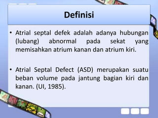 ASD (ATRIAL SEPTAL DEFEK) keperawatan PP.pptx