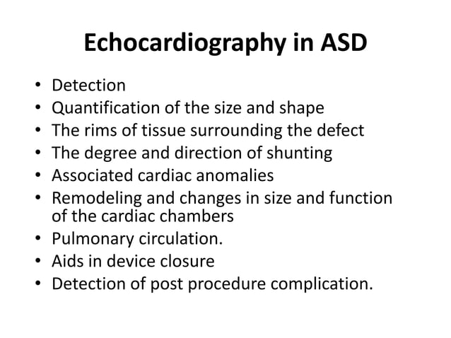 ASD ECHO ASSESSMENT renewed slideshow.pptx | Heart and Cardiovascular ...