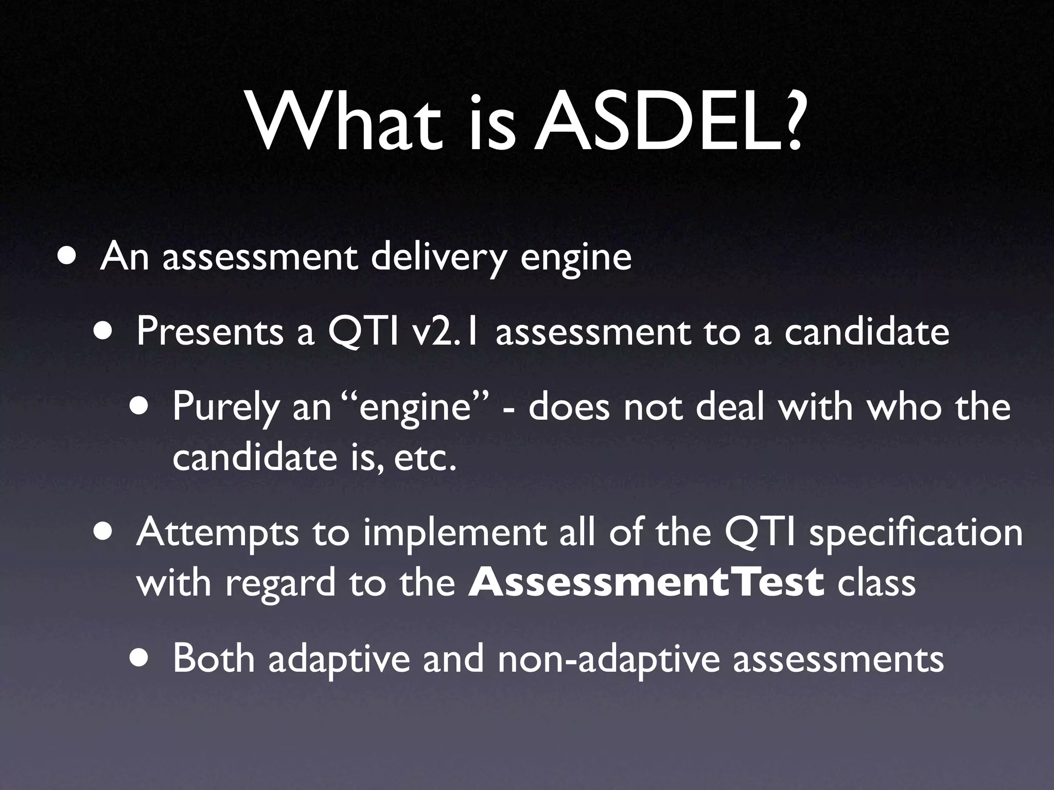 ASDEL: assessment delivery engine for QTI v2 questions | PPT