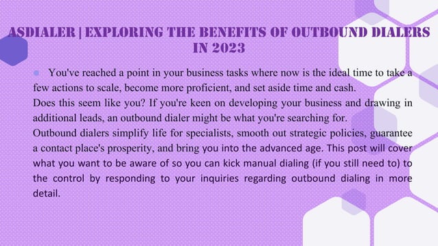 ASDialer | Exploring the Benefits of Outbound Dialers In 2023 | PPT