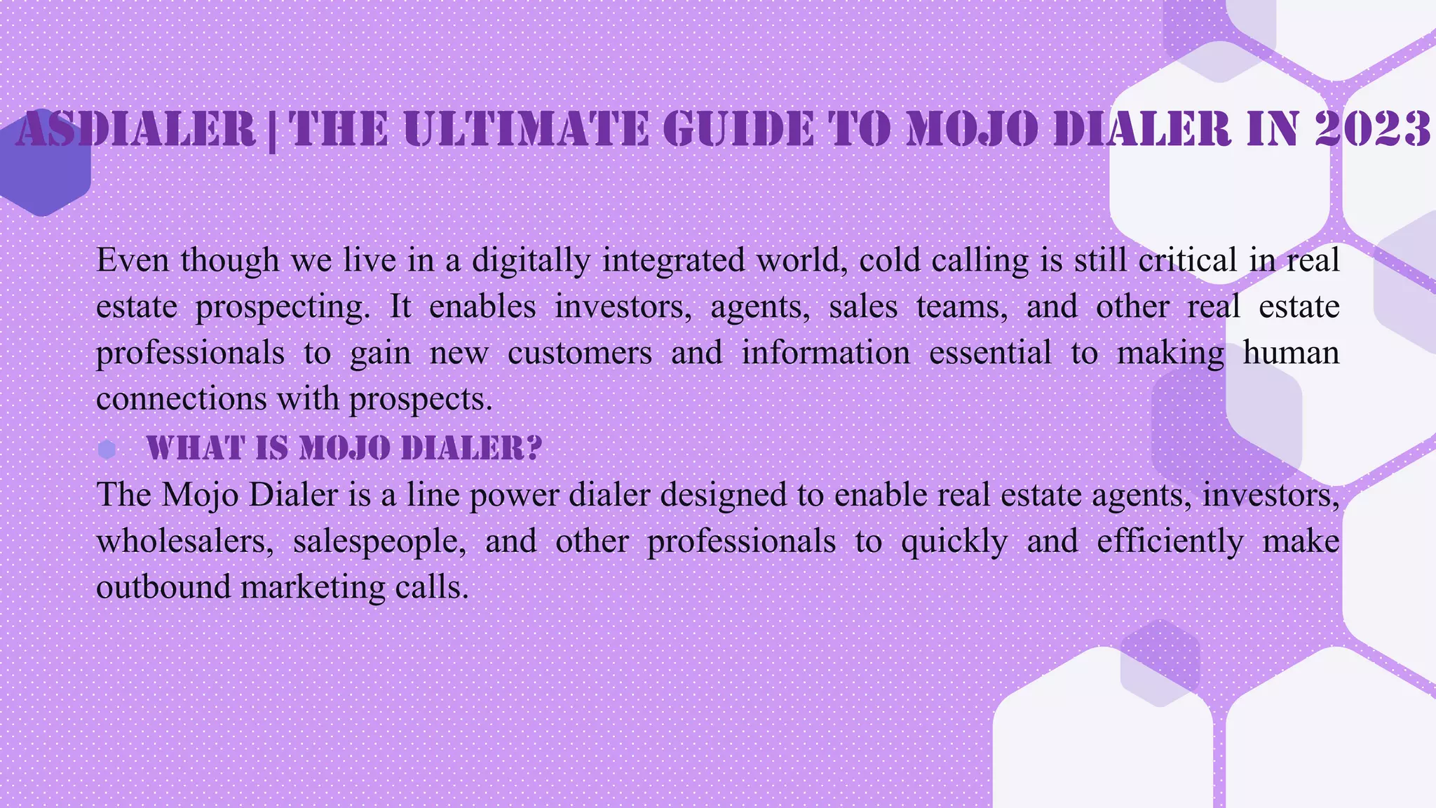 ASDialer | The Ultimate Guide to Mojo Dialer In 2023 | PPTX