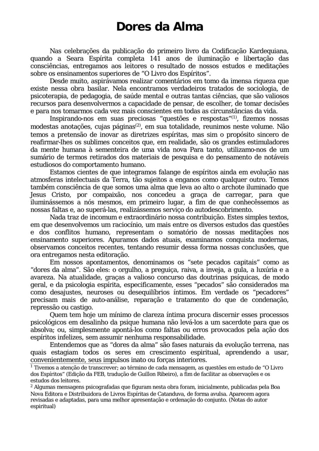 As dores da alma (psicografia francisco do espirito santo neto espirito ...
