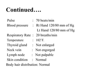 Case Presentation: A 14 years female patient presented with Fever ...
