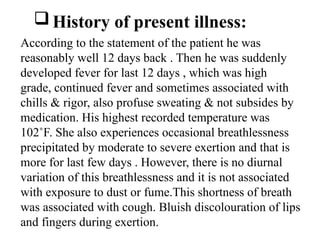 Case Presentation: A 14 years female patient presented with Fever ...