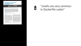 What Quality Aspects Influence the Adoption of Docker Images? | PPT