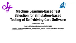 Machine Learning-based Test Selection for Simulation-based Testing of ...
