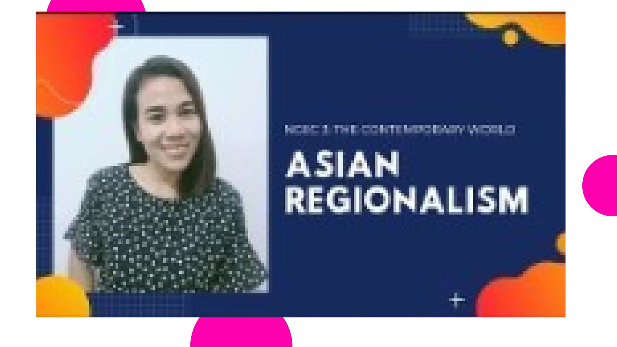ASEAN-REGIONALISM.pptx---contemporary world | PPT