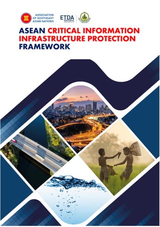 ASEAN Critical Information Infrastructure Protection Framework | PDF