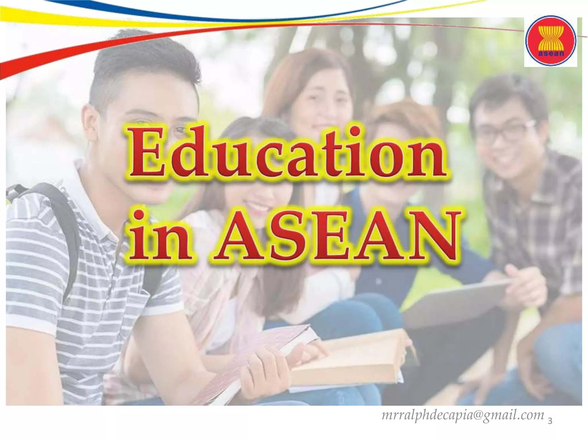 ASEAN Integration: Impacts on Education in the Region | PPTX