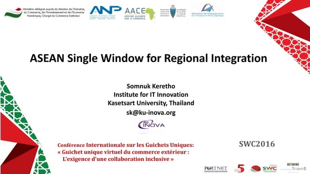 ASEAN Single Window for Regional Integration_SK_SWC2016 | PPT