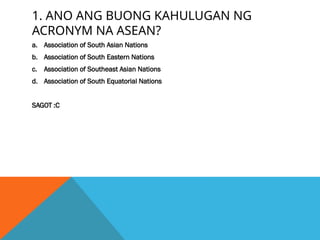 asean trivia easy for grade 10 learners.pptx