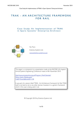 UK INCOSE Annual Systems Engineering Conference. Case Study - Implementing TRAK in Sparx Systems ...