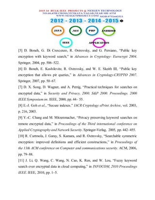 A SECURE AND DYNAMIC MULTI-KEYWORD RANKED SEARCH SCHEME OVER ENCRYPTED CLOUD DATA | PDF