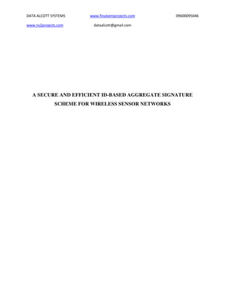 A secure and efficient id based aggregate signature scheme for wireless sensor networks | PDF