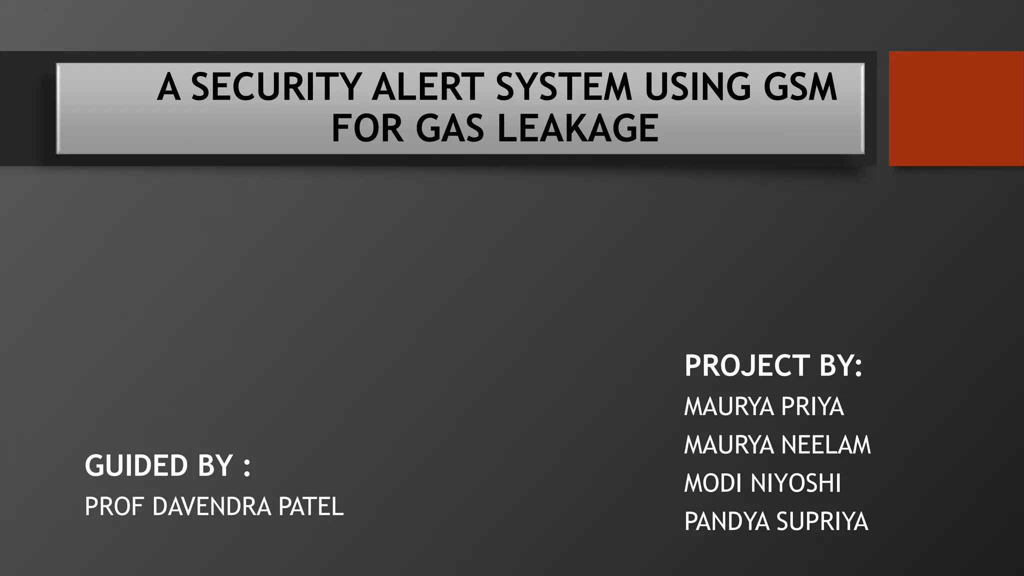 A SECURITY ALERT SYSTEM USING GSM.pptx