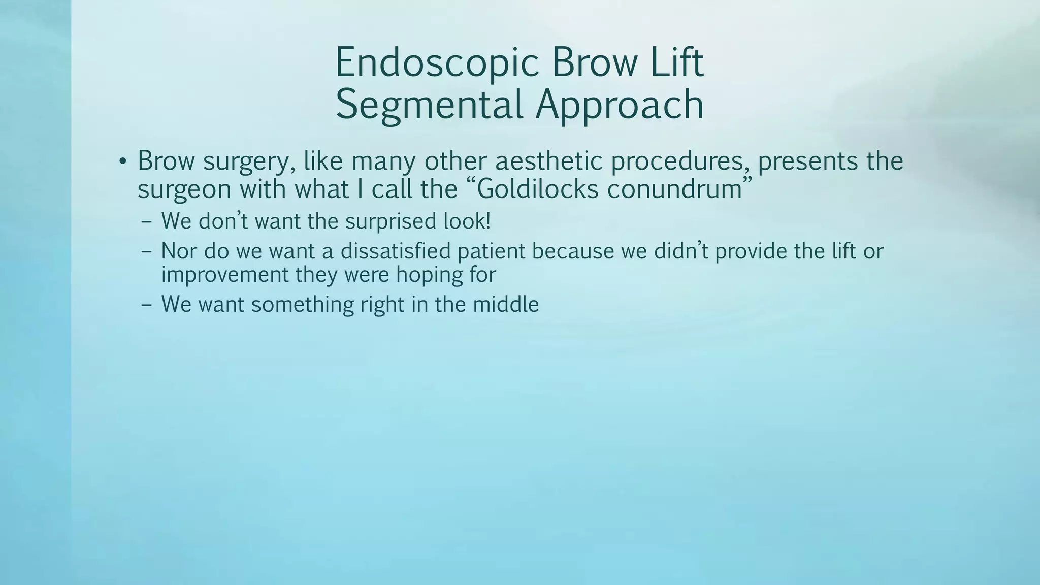 A segmental approach to browlift | PPT