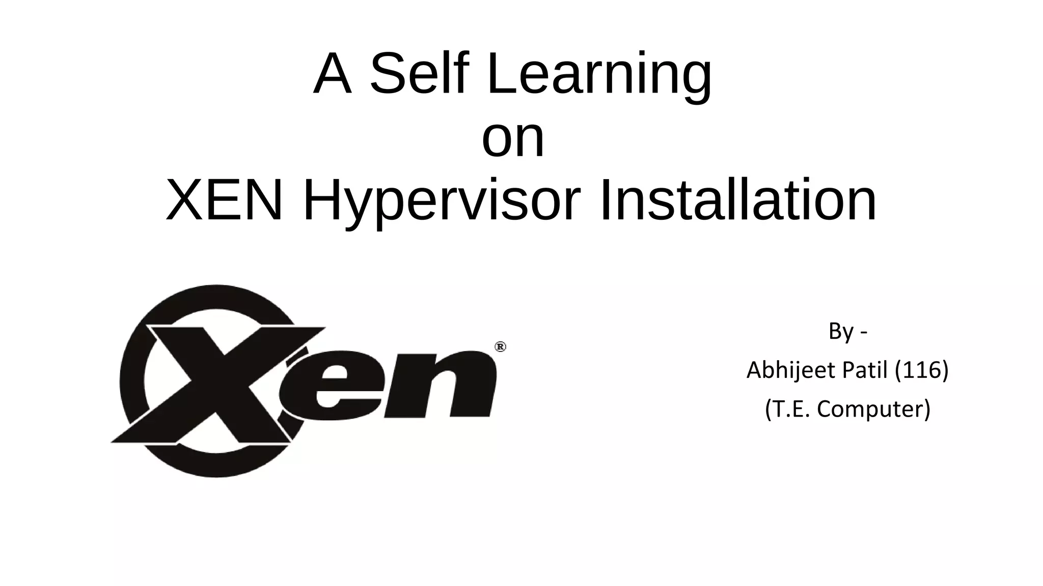 Xen Installation Presentation | PPT