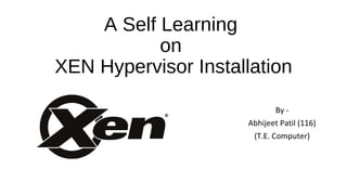 Xen Installation Presentation | PPT