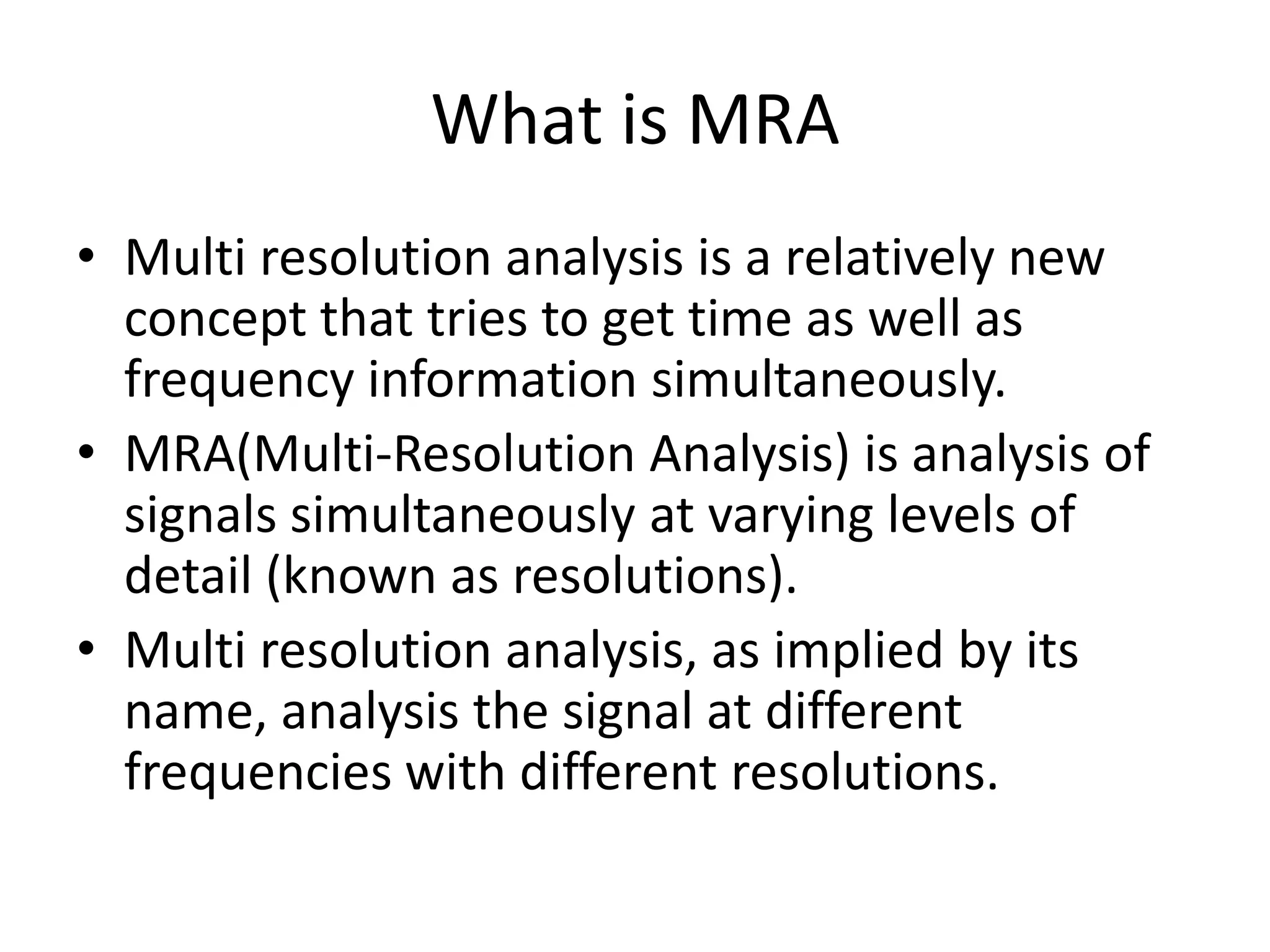 A seminar on INTRODUCTION TO MULTI-RESOLUTION AND WAVELET TRANSFORM | PPTX