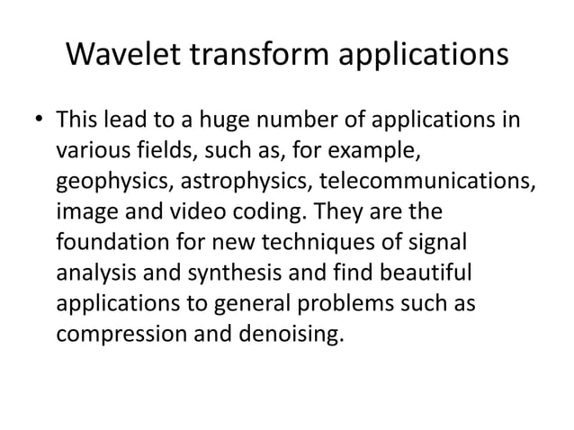A seminar on INTRODUCTION TO MULTI-RESOLUTION AND WAVELET TRANSFORM | PPTX | Physics | Science