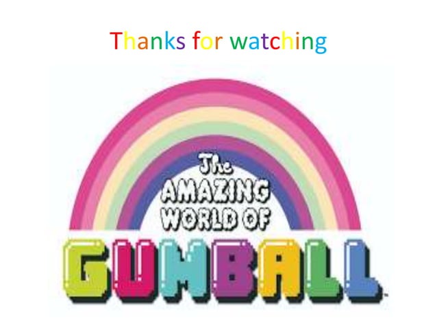 The Amazing World of Gumball | PPTX | Cats | Pets