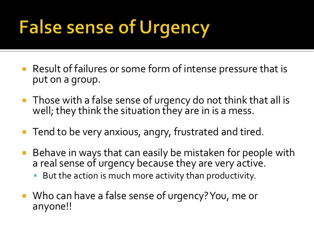A sense of urgency