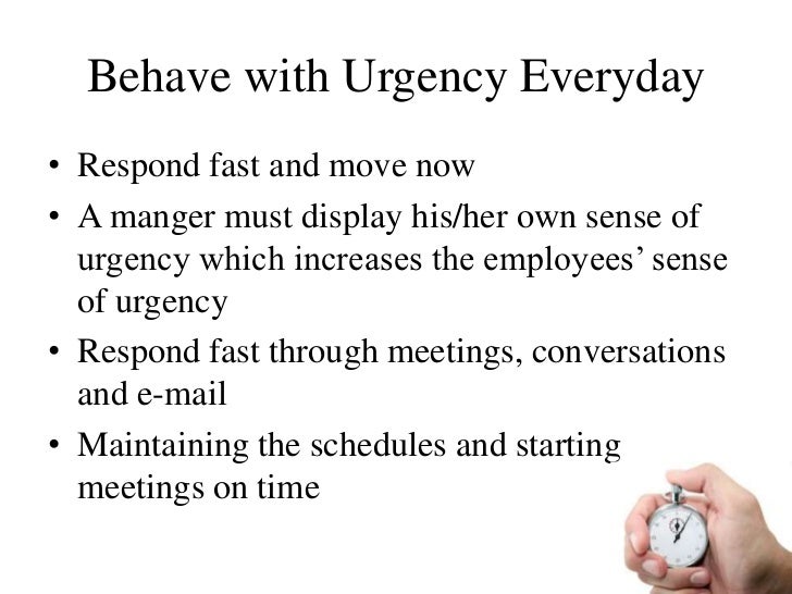 A sense of urgency